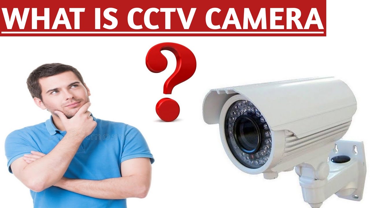 What is CCTV Camera | Basics of CCTV | Who does CCTV work | Use of cctv ...