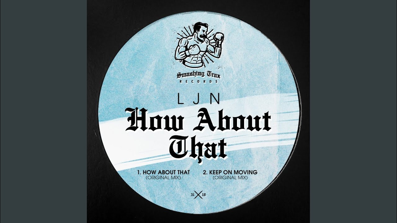 How About That (Original Mix) - YouTube