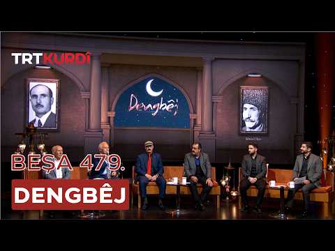 Dengbêj - Beşa 479.