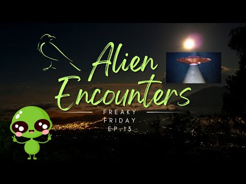ALIEN ENCOUNTERS - YouTube