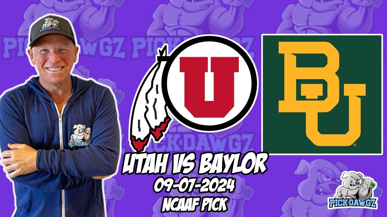 Utah vs Baylor 9/7/24 College Football Picks & Predictions | Week 2 ...