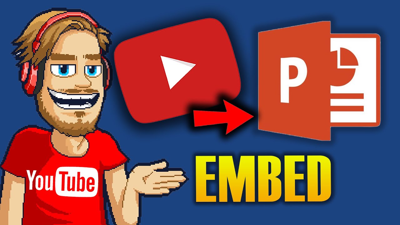 HOW TO EMBED A YOUTUBE VIDEO INTO POWERPOINT YouTube HOW TO EMBED A YOUTUBE VIDEO INTO POWERPOINT YouTube