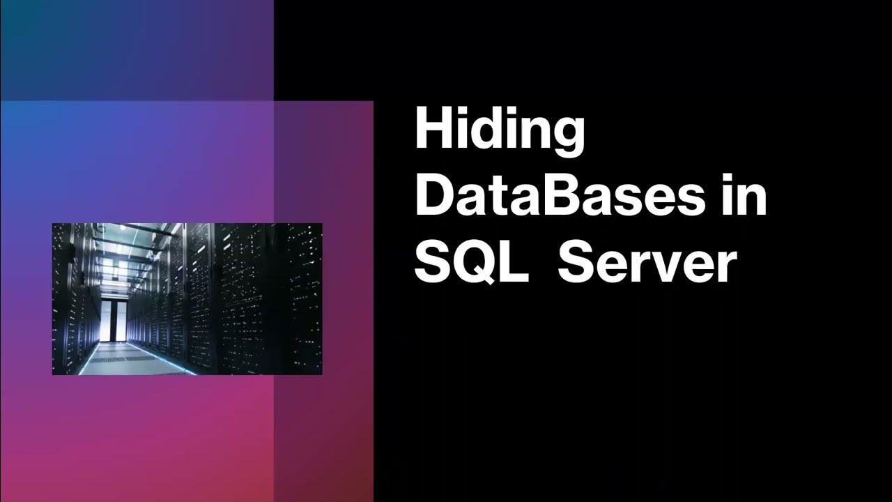 Hiding Databases In Sqlserver Youtube