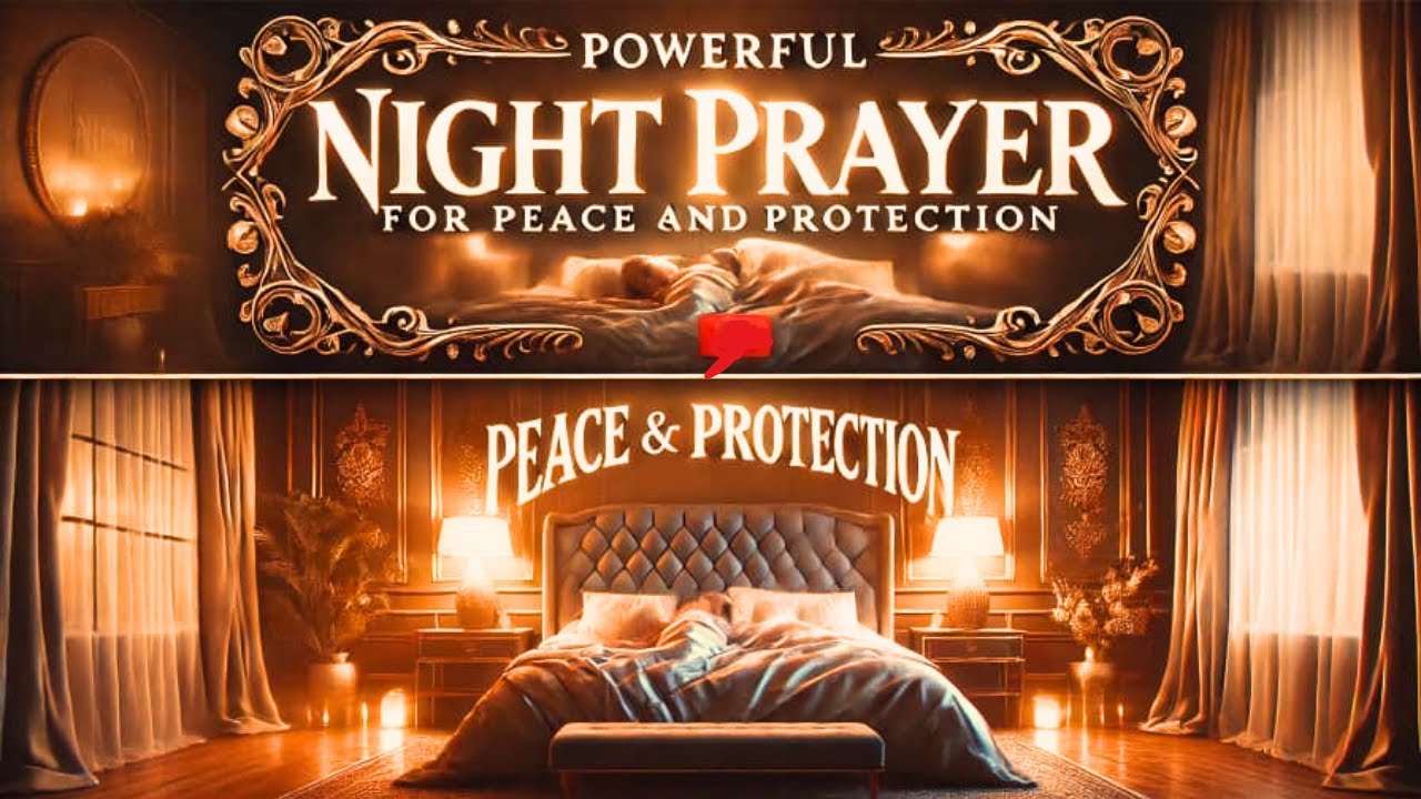 Powerful Night Prayer For Peace And Protection. - YouTube
