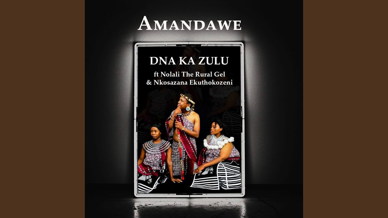 Amandawe (feat. Nolali The Rural Gel & Nkosazana Ekuthokozeni) - YouTube