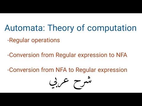 Regular operations and Conversion from Regular expression to NFA and from NFA to Regular ...
