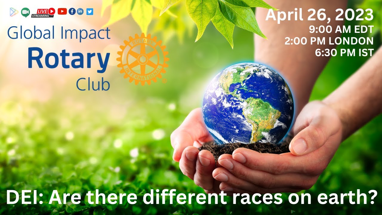 DEI in Rotary: Are their different races on earth? - YouTube