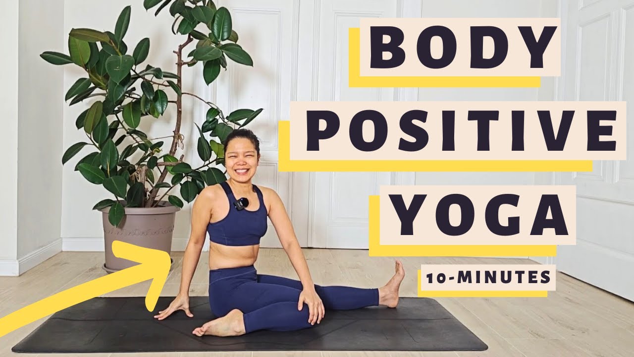 Stretchy Yoga Flow to Celebrate Your Body | Body Positive Yoga Class ...