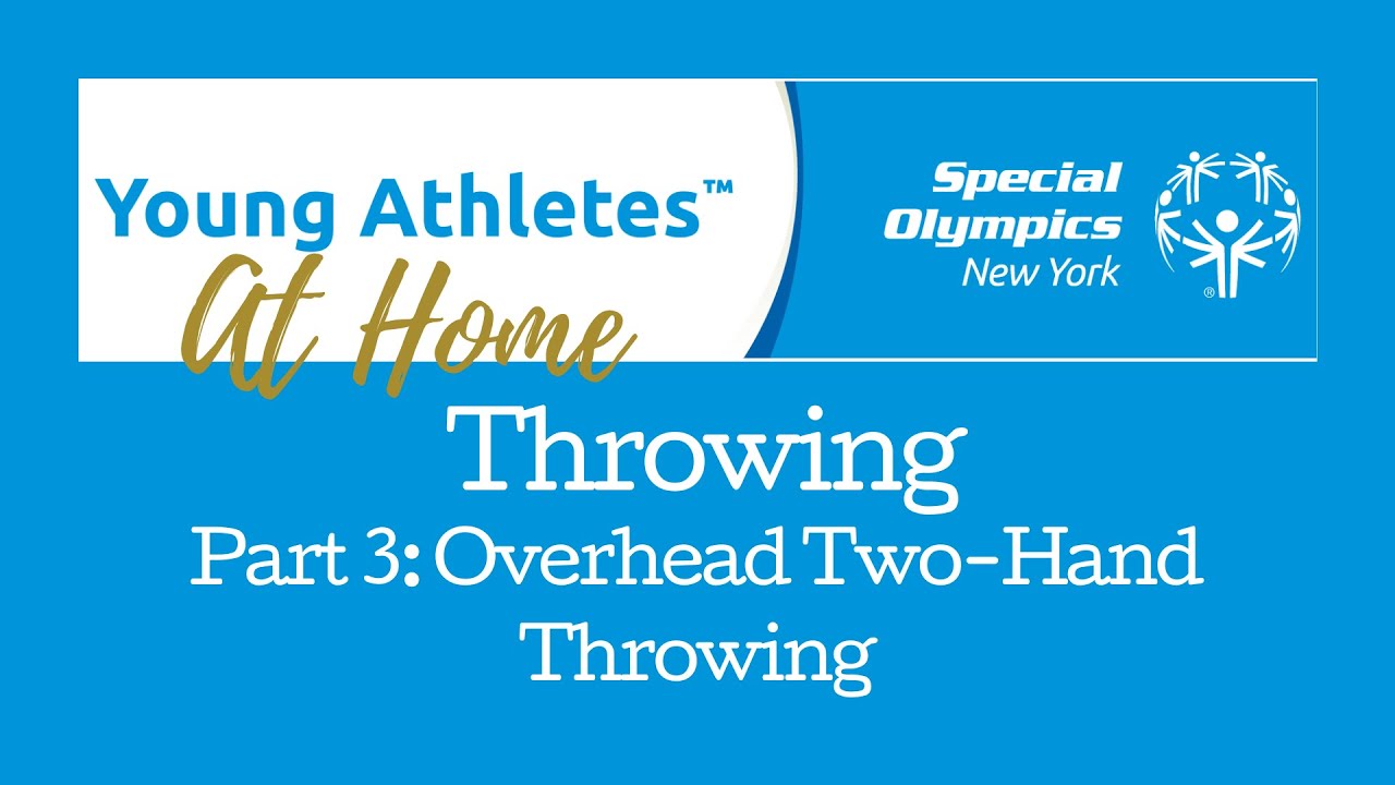 Young Athletes Throwing, Part 3: Overhead Two-Hand Throwing - YouTube