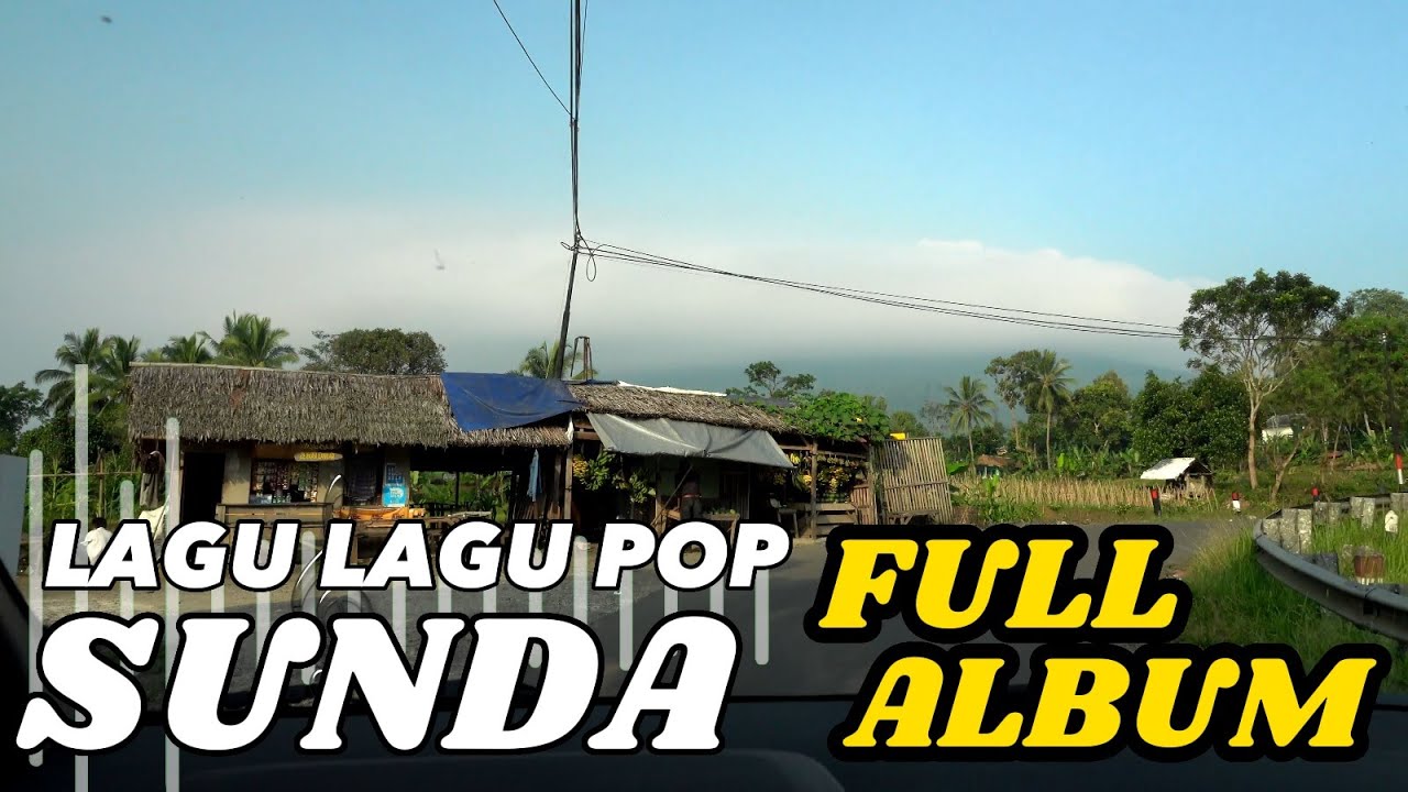 POP SUNDA LAWAS FULL ALBUM | VIBES PERJALANAN - YouTube