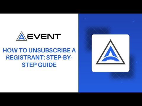 How to Unsubscribe a Registrant: Step-by-Step Guide - YouTube