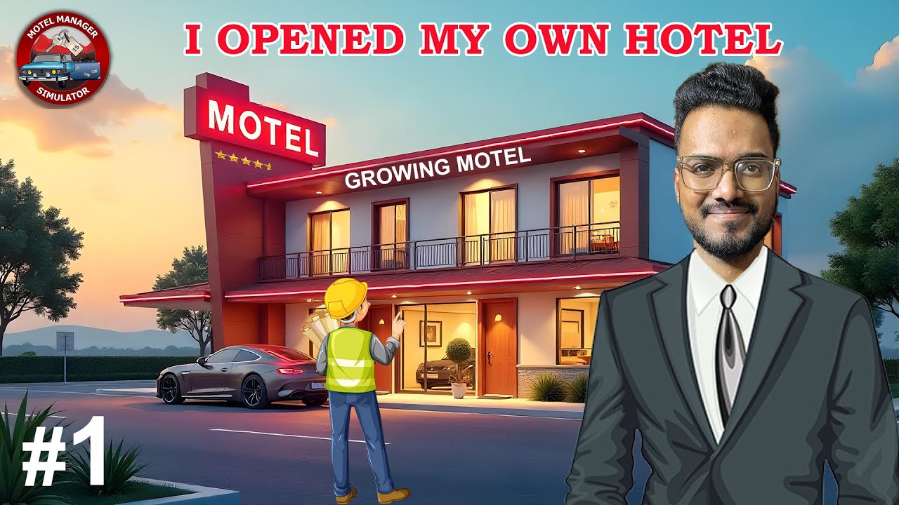 I OPENED MY OWN MOTEL | MOTEL MANAGER SIMULATOR GAMEPLAY #1 | GROWING ...