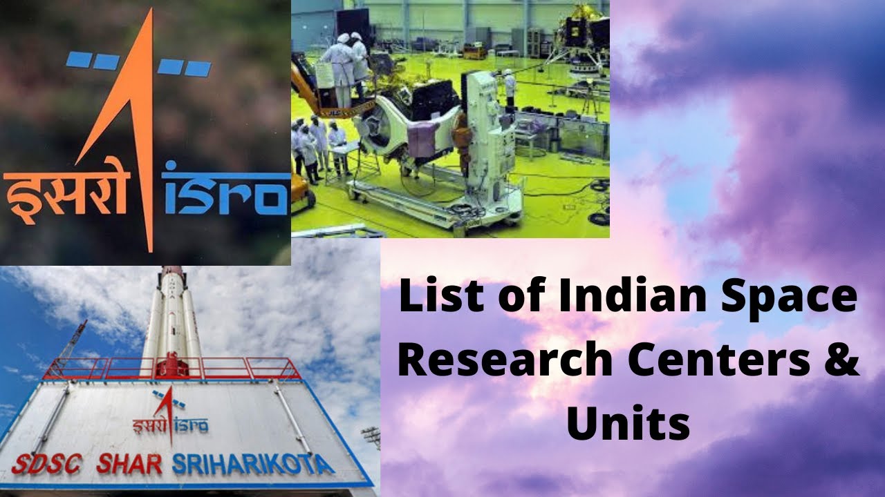 List Of Indian Space Research Centers Units YouTube list-of-indian-space-research-centers-units-youtube