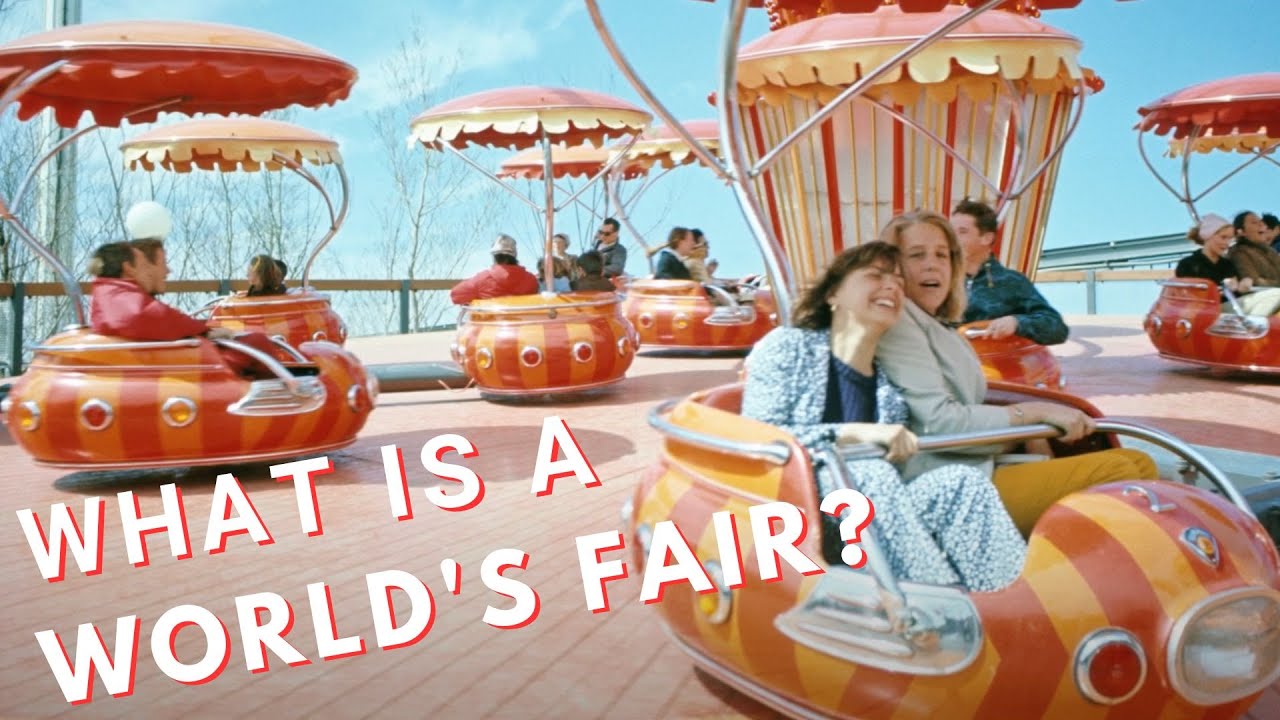 What is a World's Fair? A quick explainer. - YouTube