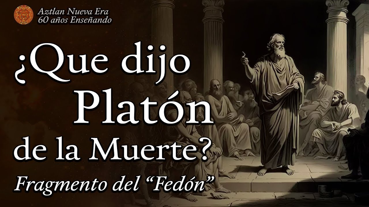 ¿Qué dijo Platón acerca de la Muerte? - YouTube