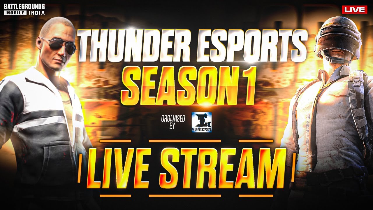 THUNDER ESPORTS BGMI TOURNAMENT | SEASON 1 LIVE - YouTube