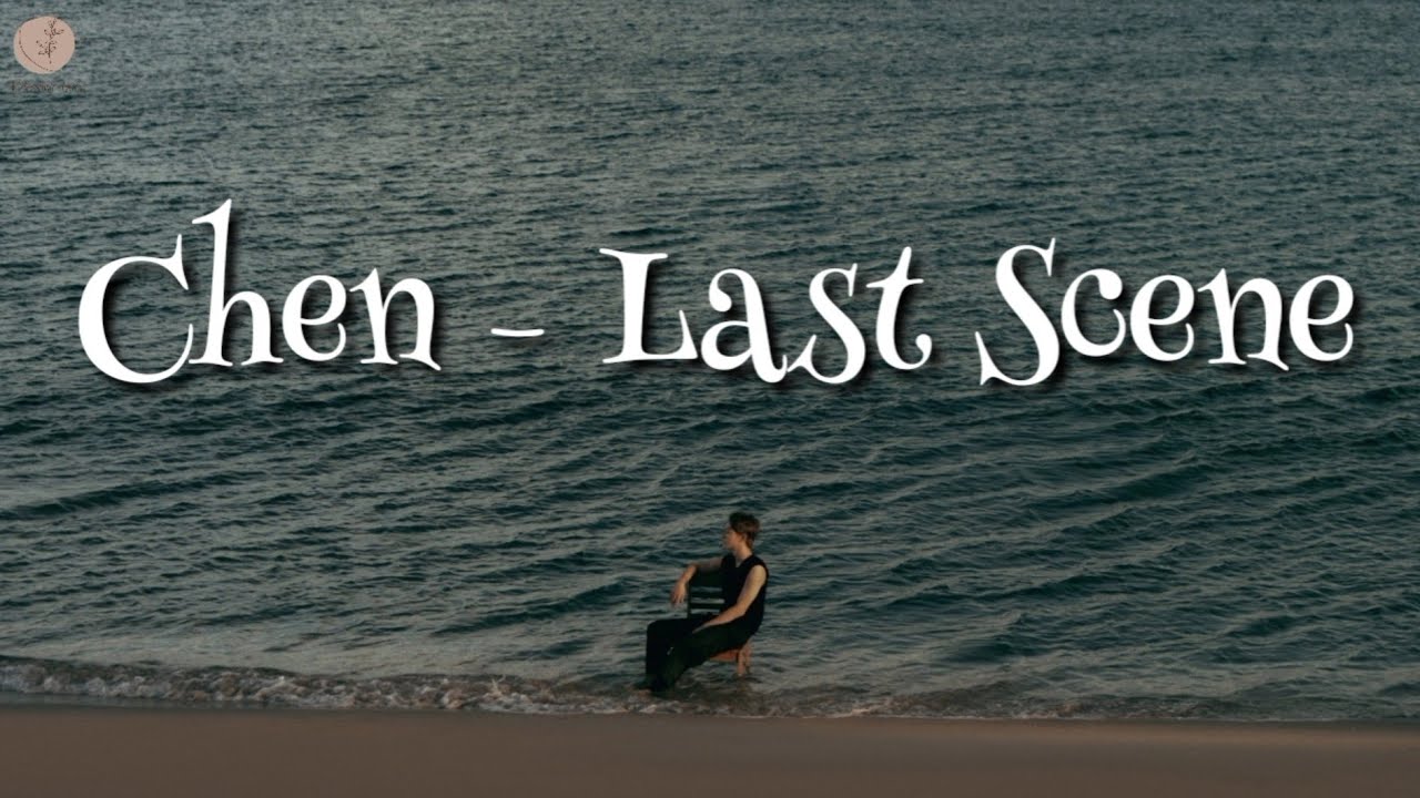 Chen EXO - Last Scene Lyrics Terjemahan (Rom / Indonesia) - YouTube