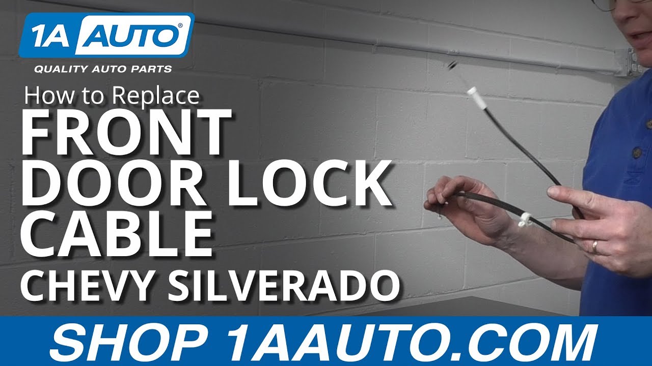 How to Replace Front Door Lock Cable 14-19 Chevy Silverado - YouTube