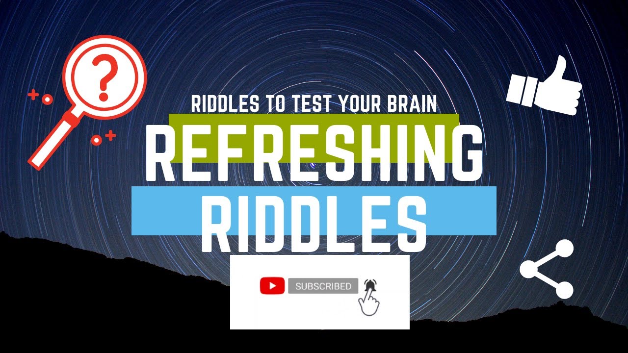 RIDDLES TO TEST YOUR BRAIN POWER | EPISODE-1 | REFRESHING RIDDLES - YouTube
