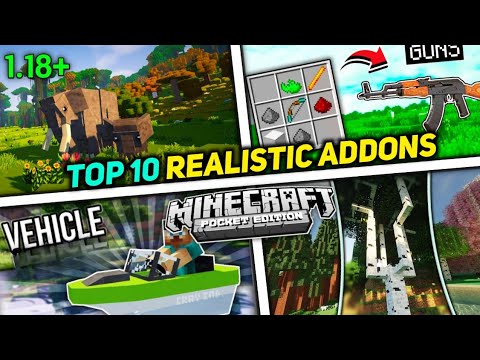 Best Realistic addons for Minecraft Pocket edition ! top 10 realistic ...