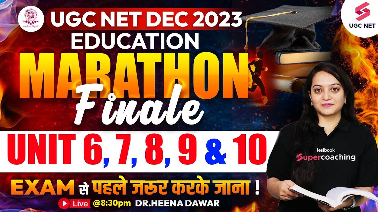 UGC NET Education Finale Revision | UGC NET Education Unit 6, 7, 8, 9 ...