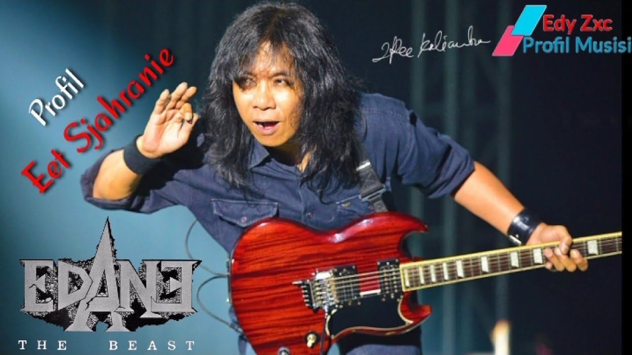 Profil Eet Sjahranie|Gitaris band Edane|Pernah Belajar gitar dengan ...