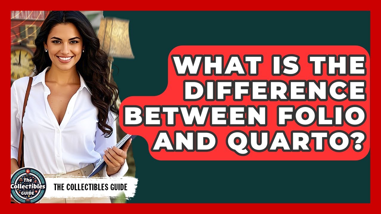 What Is The Difference Between Folio And Quarto? - The Collectibles Guide - YouTube