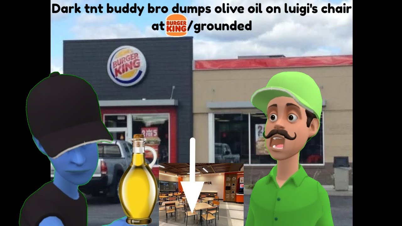 Dark tnt buddy bro dumps olive oil on luigi's chair at burger king ...