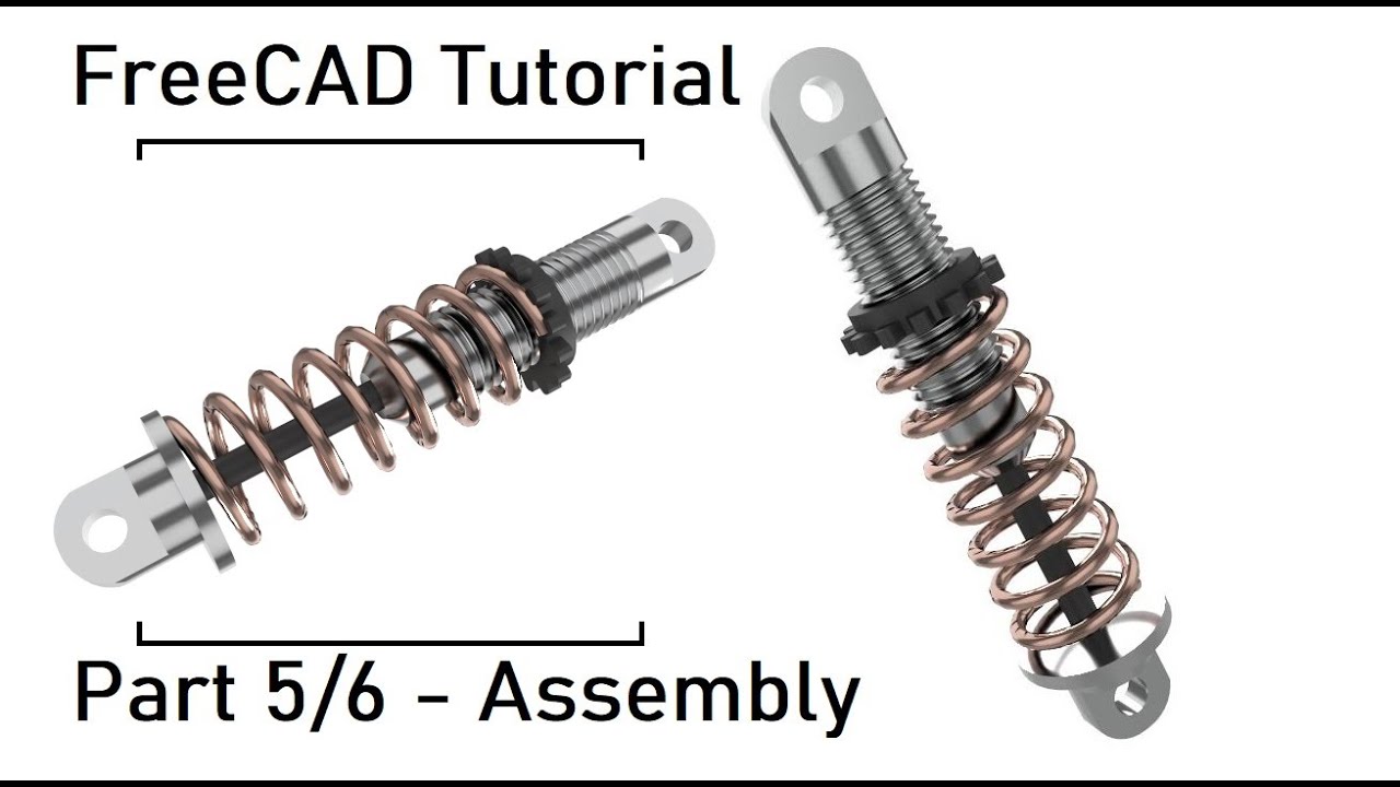 FreeCAD Tutorial Part 5/6 | Creation the Assembly in A2Plus Workbench of Shock Absorber - YouTube