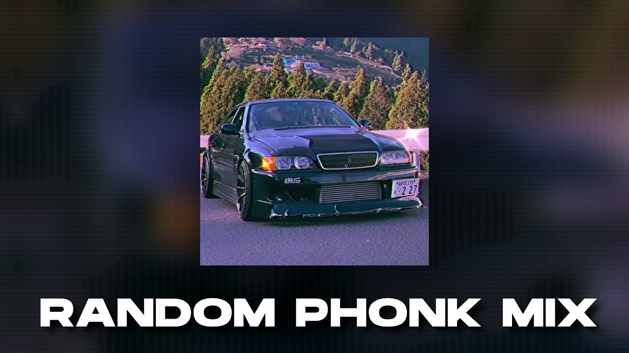 RANDOM PHONK MIX - YouTube