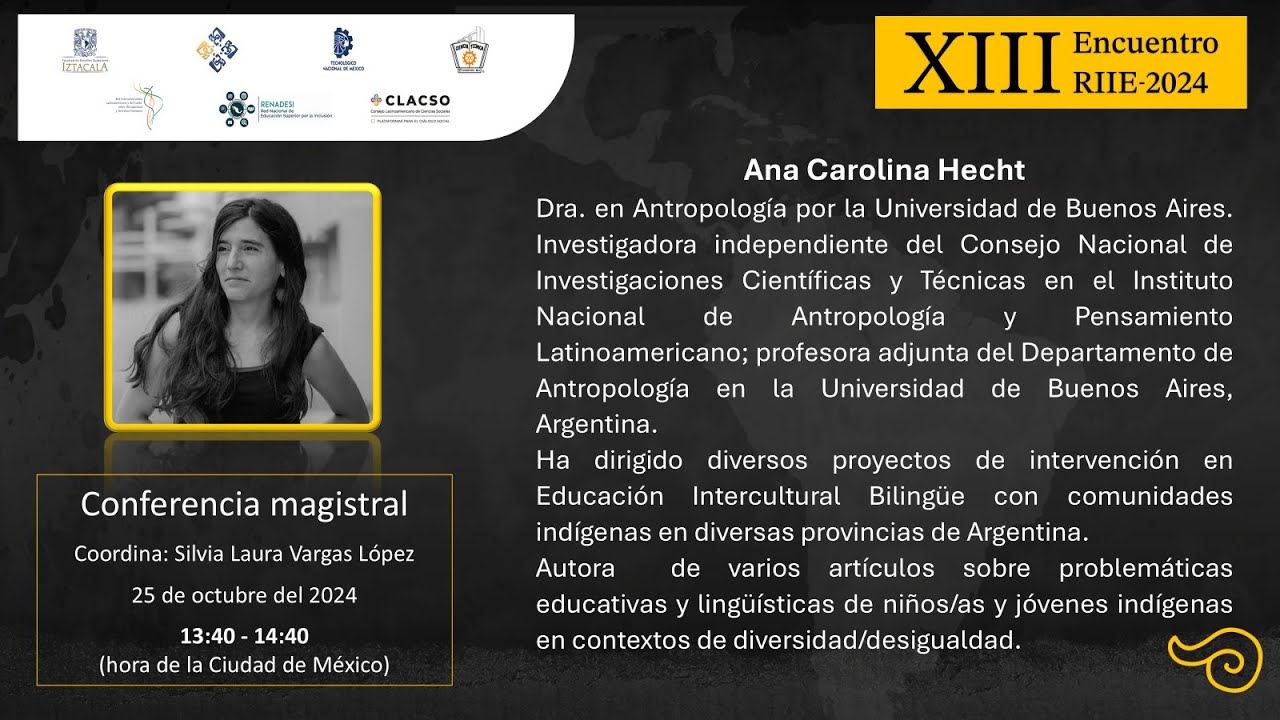 Segunda Conferencia Magistral : Ana Carolina Hecht -Argentina - YouTube