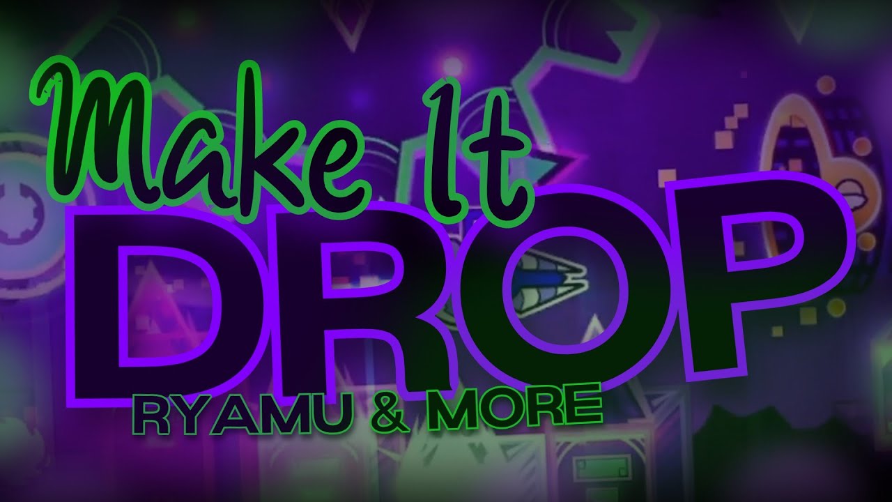 Demon Week: Day 1 // "Make It Drop" by ryamu & More | GD 2.2 - YouTube