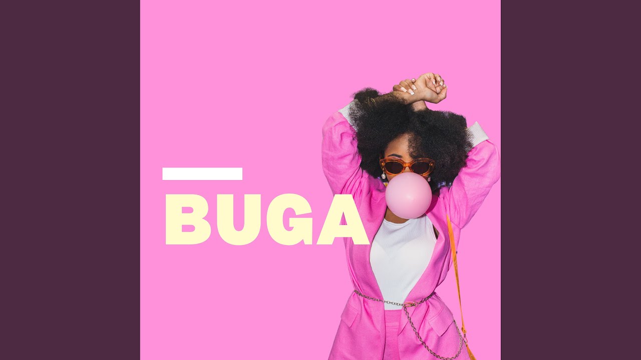 Buga - YouTube