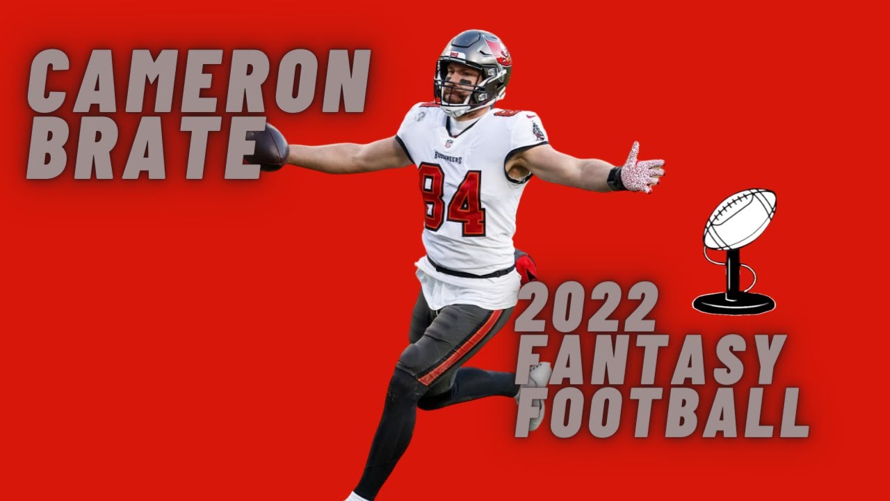 Cameron Brate 2022 Fantasy Football - YouTube
