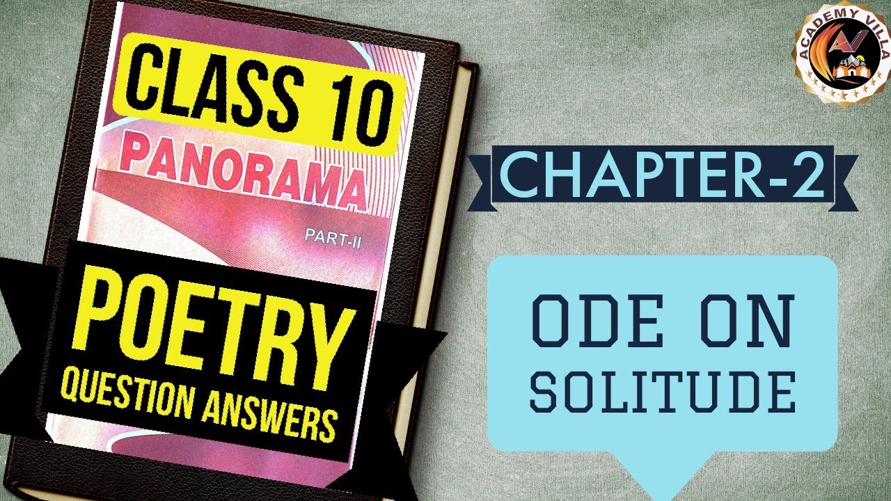 Ode On Solitude Question Answers | Class-10 | Poetry | Chapter-2 | BSEB ...
