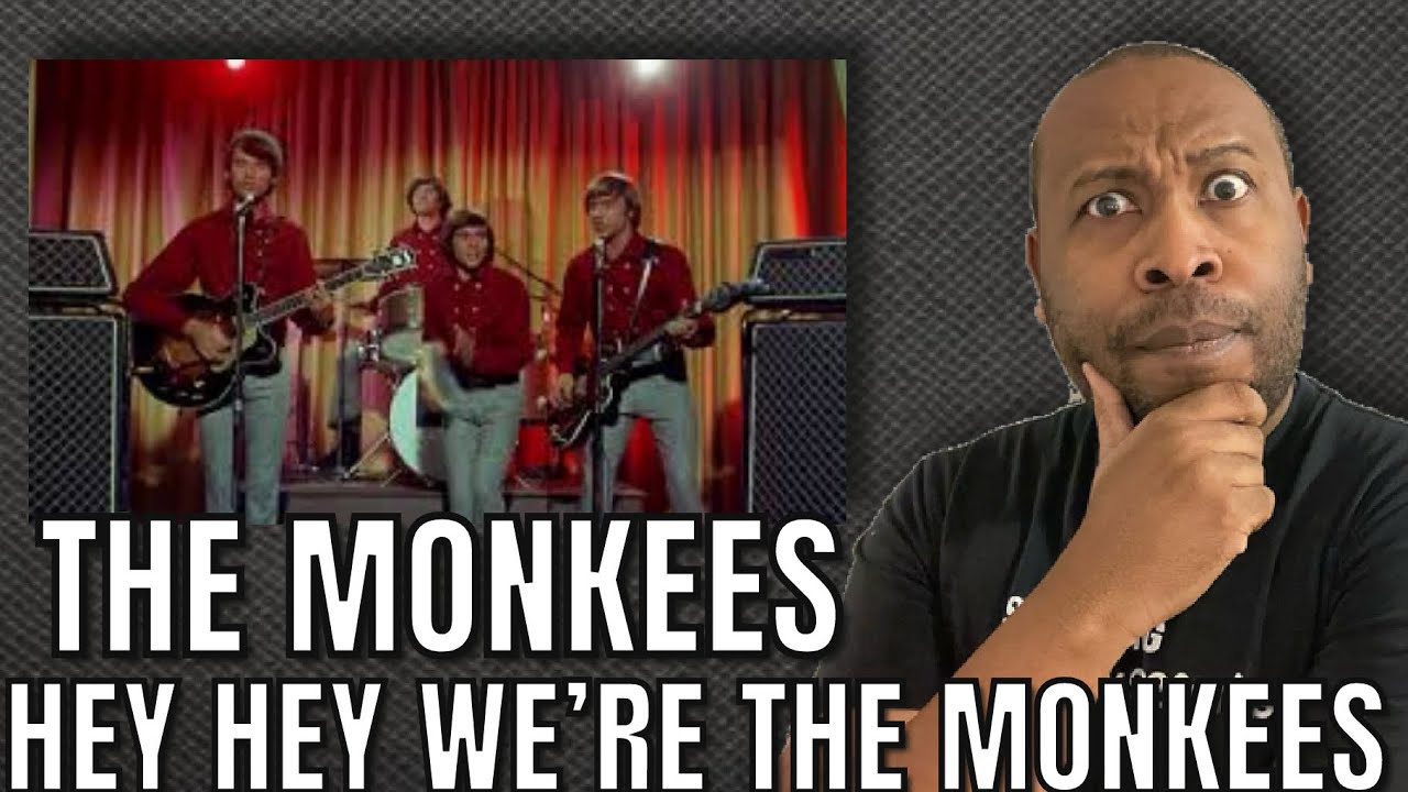 First Time Hearing | The Monkees - Hey Hey We’re The Monkees Reaction ...