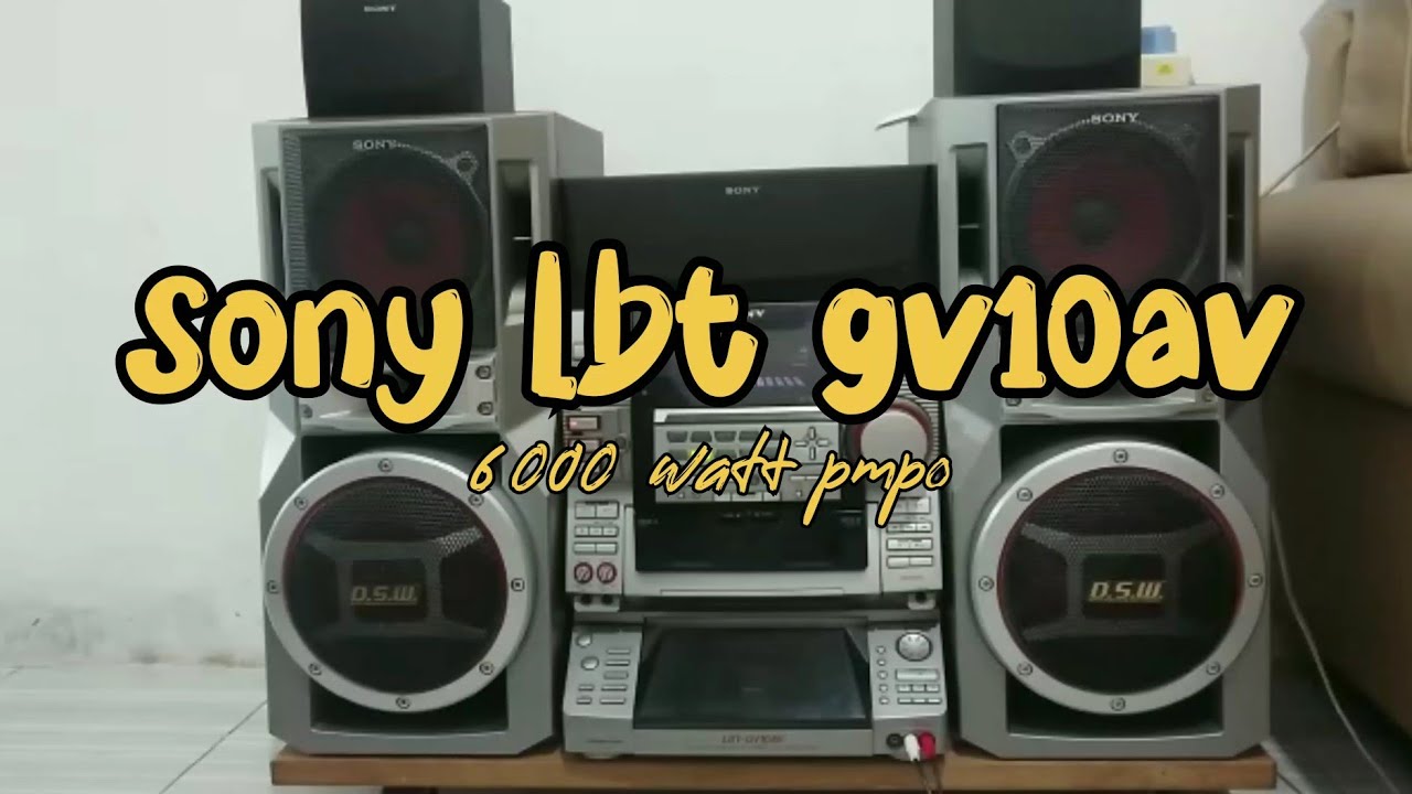 compo sony lbt gv10av - YouTube