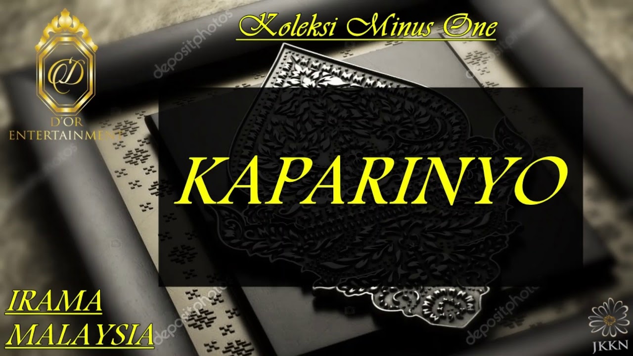 KAPARINYO - KOLEKSI MINUS ONE IRAMA MALAYSIA - YouTube