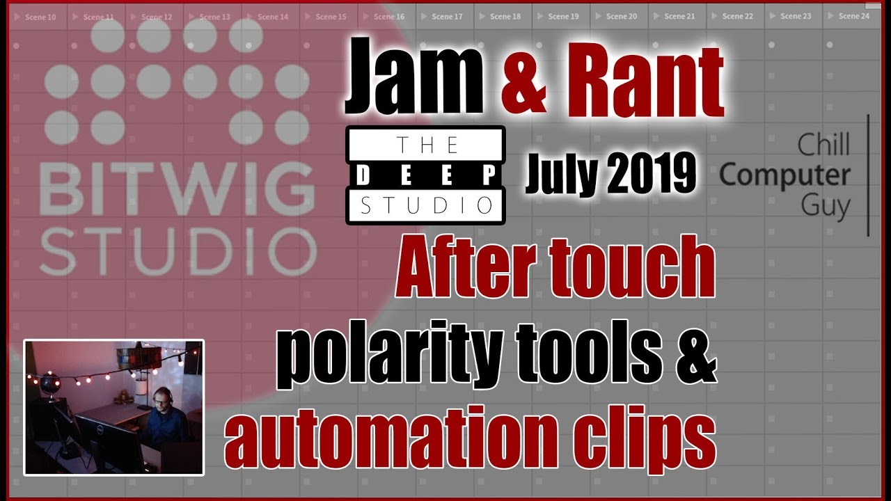Bitwig 3 Jam & Rant July 2019: Aftertouch polarity tools & automation ...