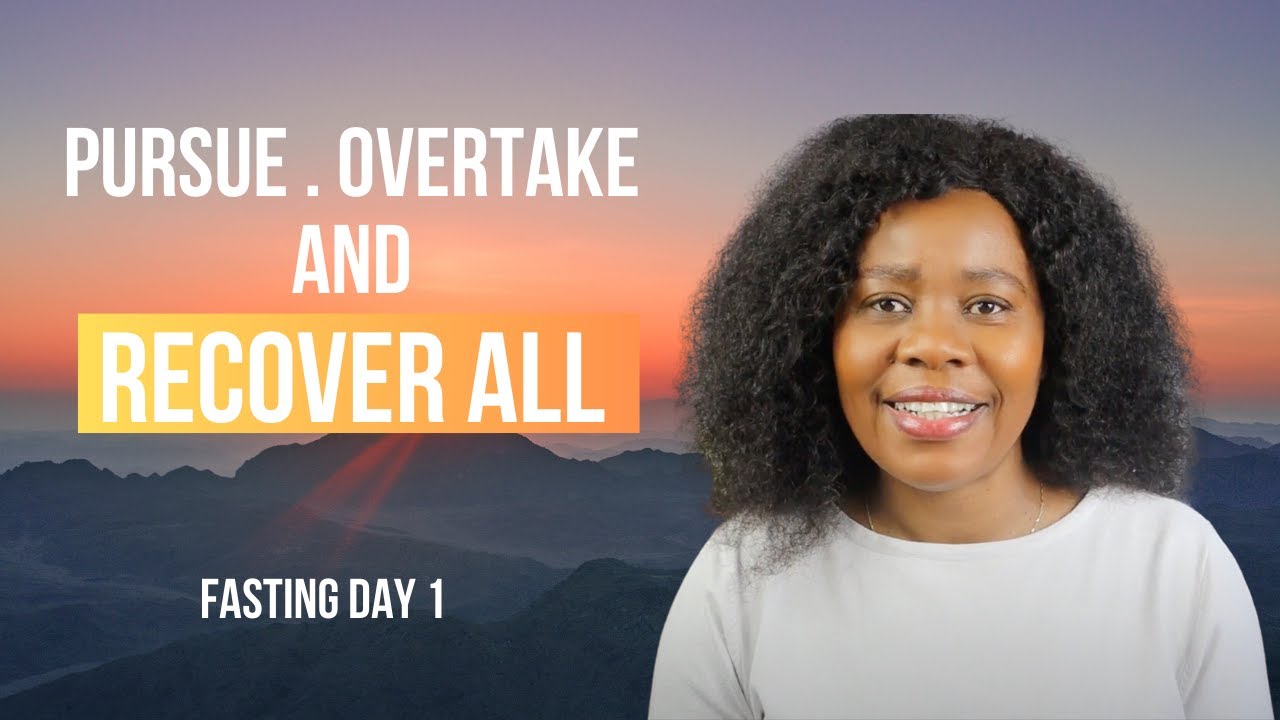 Fasting day 1: Without Fail, You'll Recover All | 1 Samuel 30:8 - YouTube