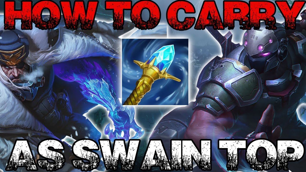 How To Carry As Swain Top! League of legends Tank Swain Gameplay Season ...