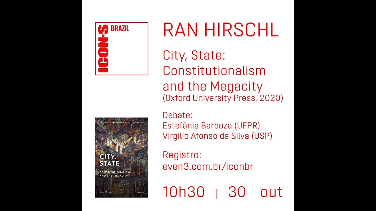 ICON-S Brazil: “City, State: Constitutionalism and the Megacity ...