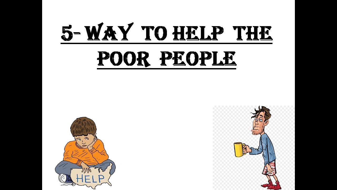 5 ways to help the poor and home less people. - YouTube