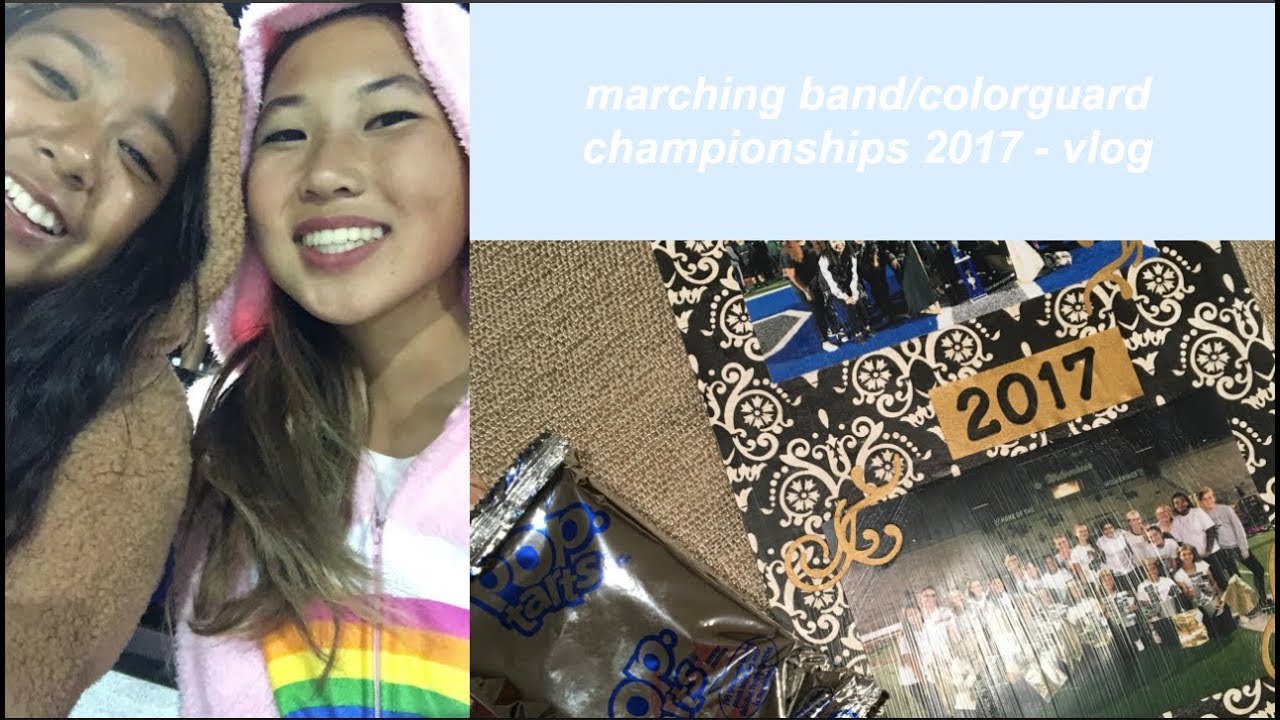 marching band/colorguard champs 2017 - vlog | Alison Chin - YouTube