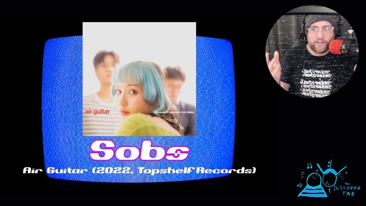 Sobs' Air Guitar (2022, Topshelf Records) | Play This Shit - YouTube