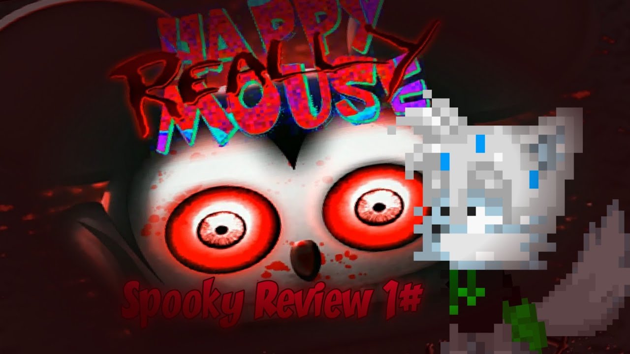 Really Happy Mouse|°Spooky Review 1#°| - YouTube