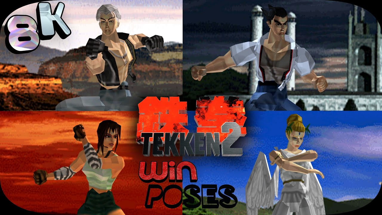 Tekken 2 All Characters Win Poses 8K 60 FPS - YouTube