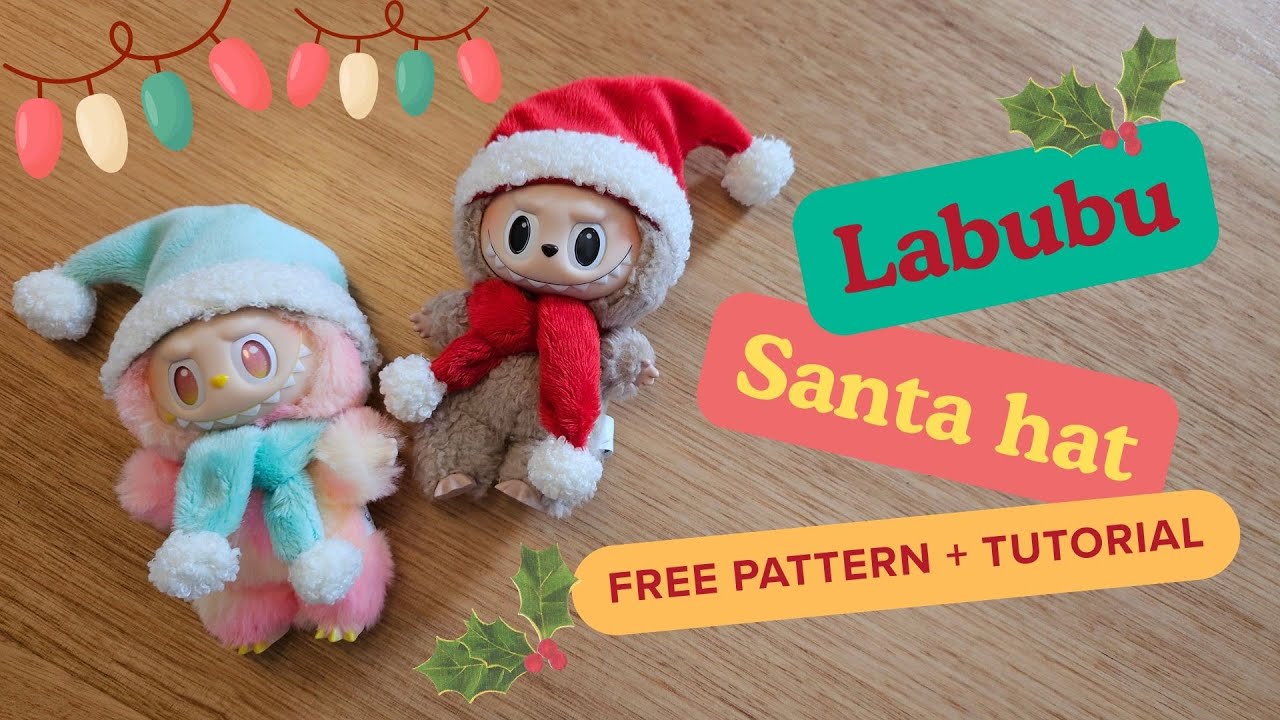 How to sew: Labubu Santa Hat-DIY Labubu Clothes-Custom pattern Tutorial ...