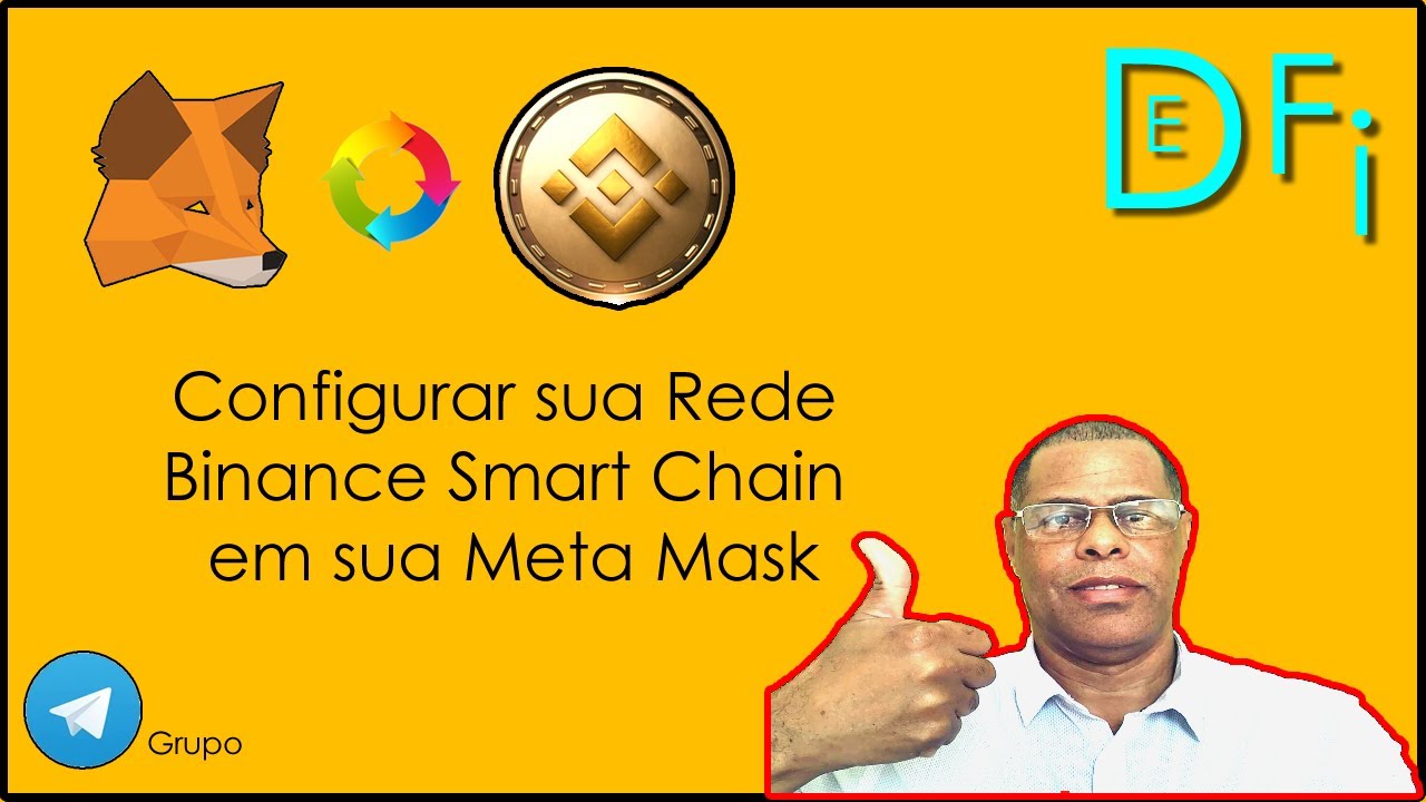 CARTEIRA META MASK COMO CONFIGURAR A REDE BINANCE SMART CHAIN - YouTube