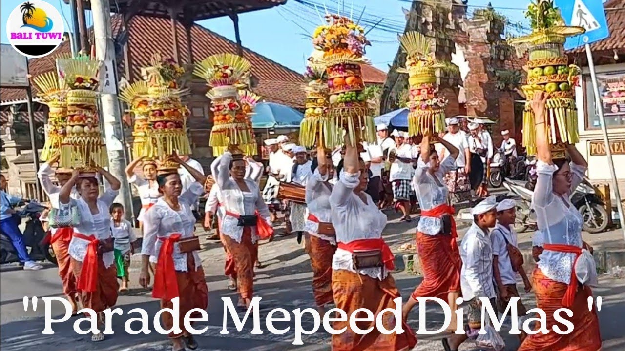 MOMENT PARADE SINGKAT MEPEED DI DESAAD UBUD BALI - YouTube